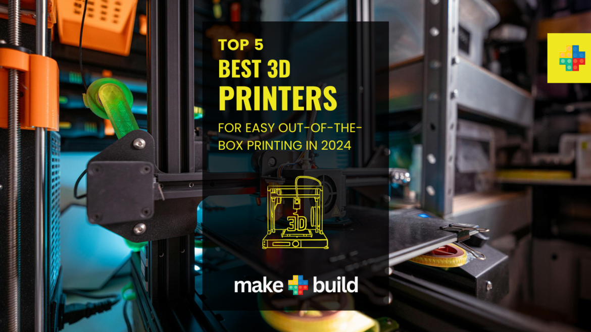 3D Printing • Make + Build